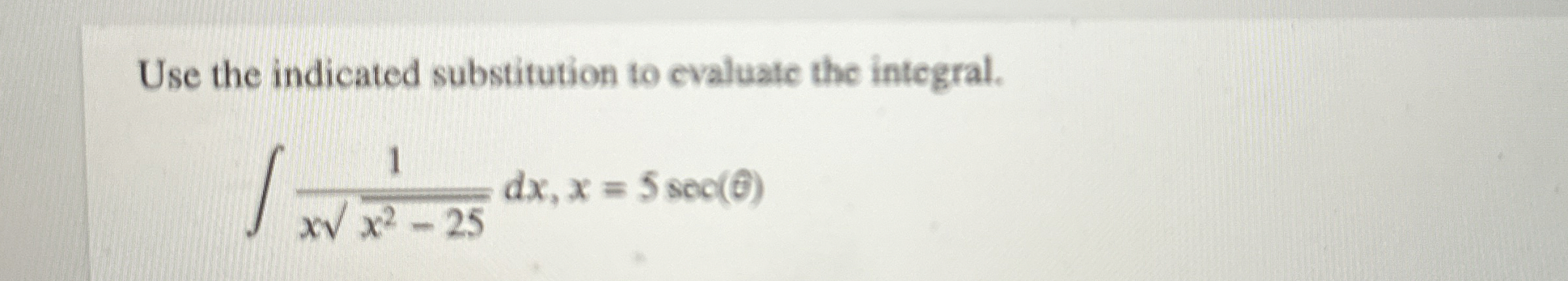 Solved Use the indicated substitution to evaluate the | Chegg.com