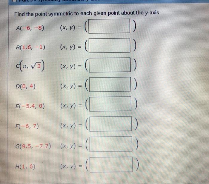 Solved Find the point symmetric to each given point about | Chegg.com