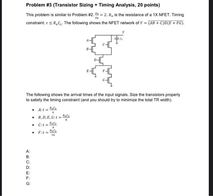 Problem #3 (Transistor Sizing + Timing Analysis, 20 | Chegg.com