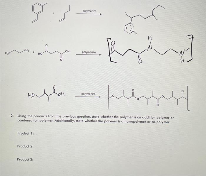 Solved polymerize polymerize polymerize 2. Using | Chegg.com