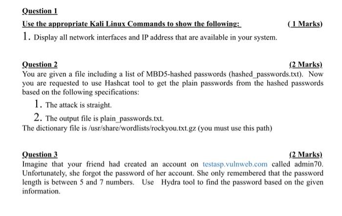 Solved Question 1 Use the appropriate Kali Linux Commands to | Chegg.com