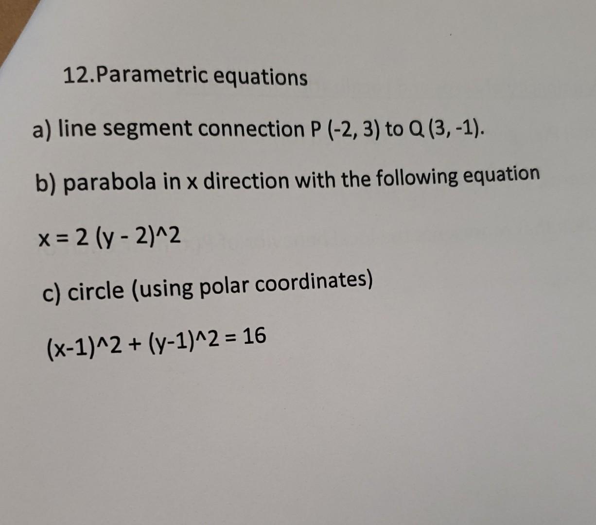 12.Parametric equations a) line segment connection P | Chegg.com