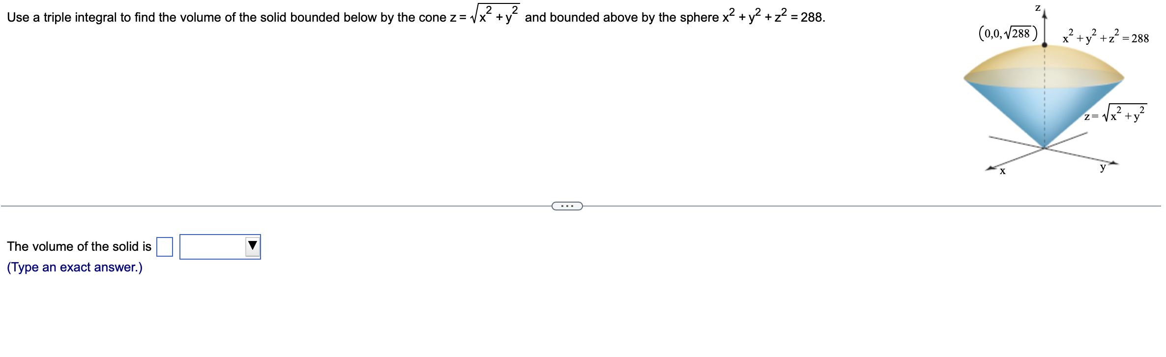 Solved Use a triple integral to find the volume of the solid | Chegg.com