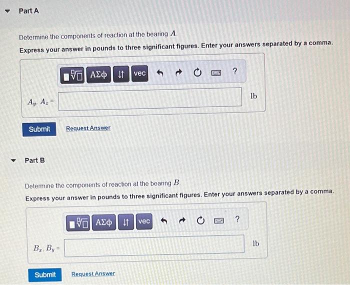 Solved Determine the components of reaction at the bearing | Chegg.com