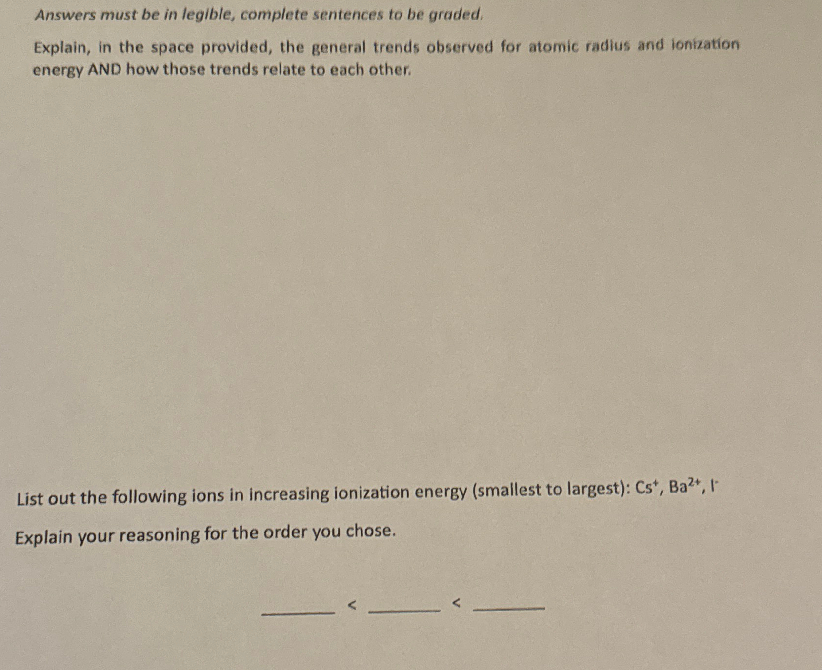 Solved Answers must be in legible, complete sentences to be | Chegg.com