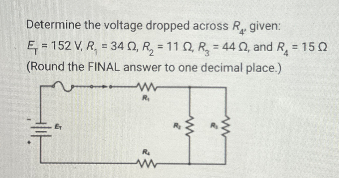 Solved Determine the voltage dropped across R4, | Chegg.com