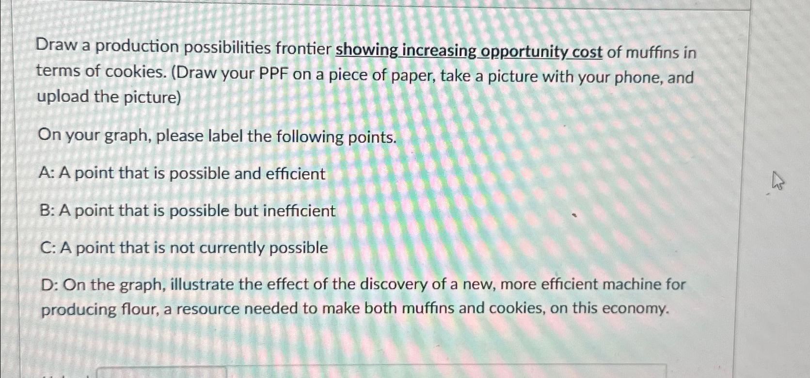 Solved Draw a production possibilities frontier showing | Chegg.com