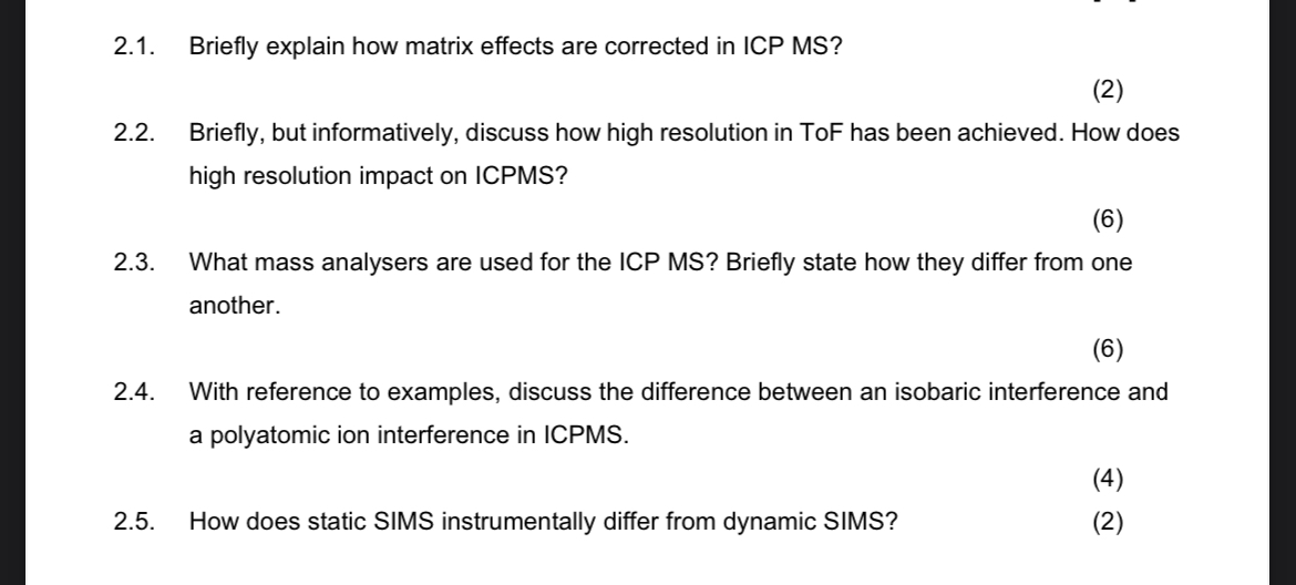 Solved 2.1. ﻿Briefly explain how matrix effects are | Chegg.com