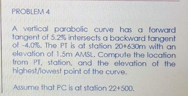Solved A vertical parabolic curve has a forward tangent of | Chegg.com