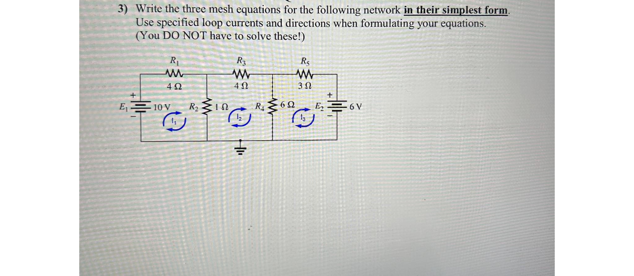 Solved Write the three mesh equations for the following | Chegg.com