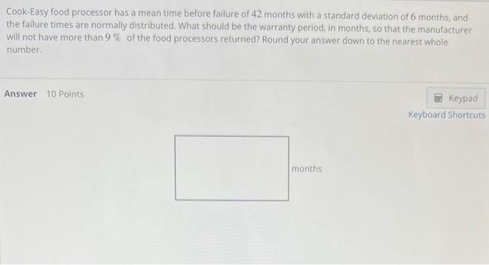 [Solved]: Cook-Easy food processor has a mean time before f