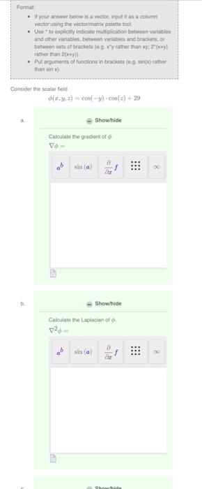 Solved Format • If your answer below is a vector, inout it | Chegg.com