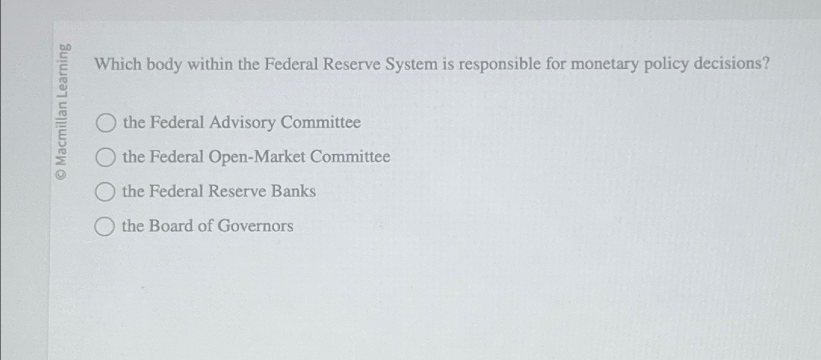 Solved Which body within the Federal Reserve System is | Chegg.com
