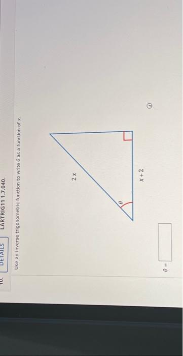 Solved Use an inverse trigonometric function to write θ as a | Chegg.com