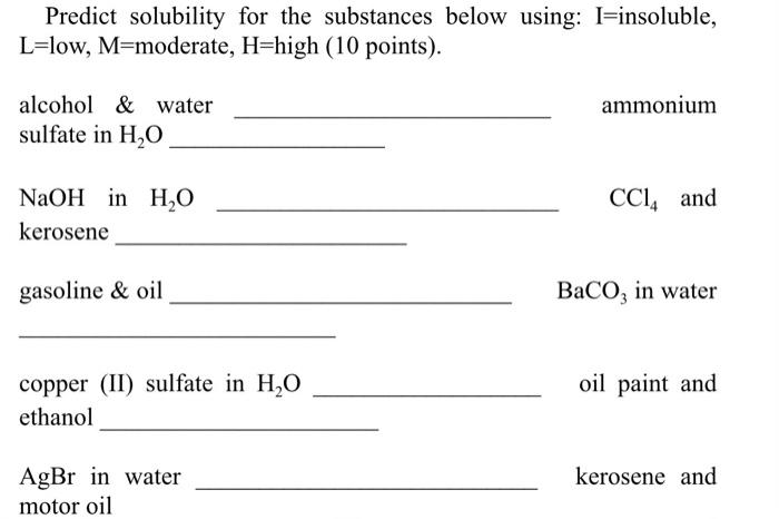 Solved Predict solubility for the substances below using: | Chegg.com