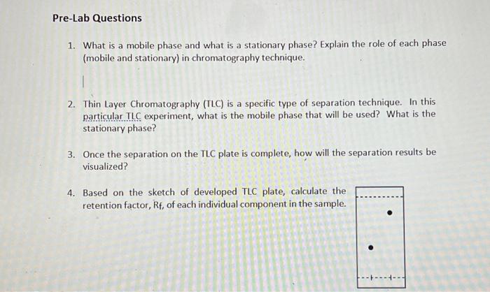 Solved Pre-Lab Questions 1. What is a mobile phase and what | Chegg.com