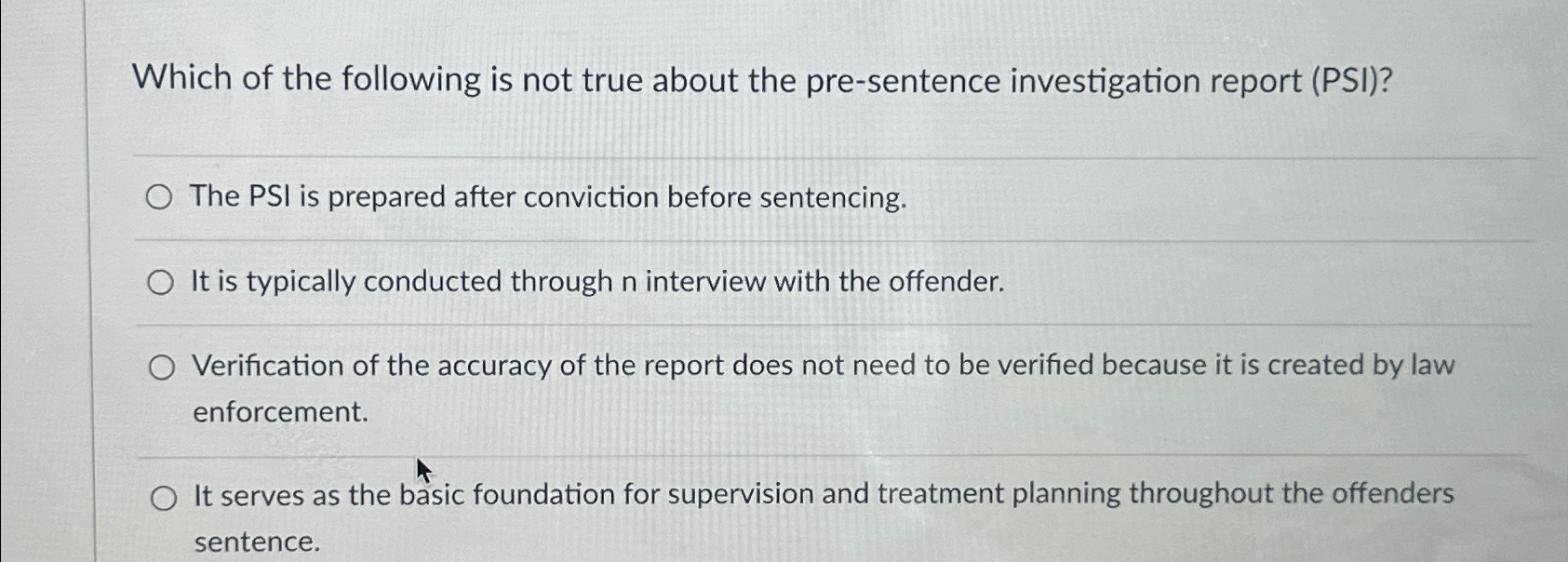 Solved Which of the following is not true about the | Chegg.com