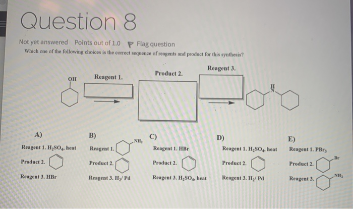Solved Question 8 Not yet answered Points out of 1.0 P Flag | Chegg.com