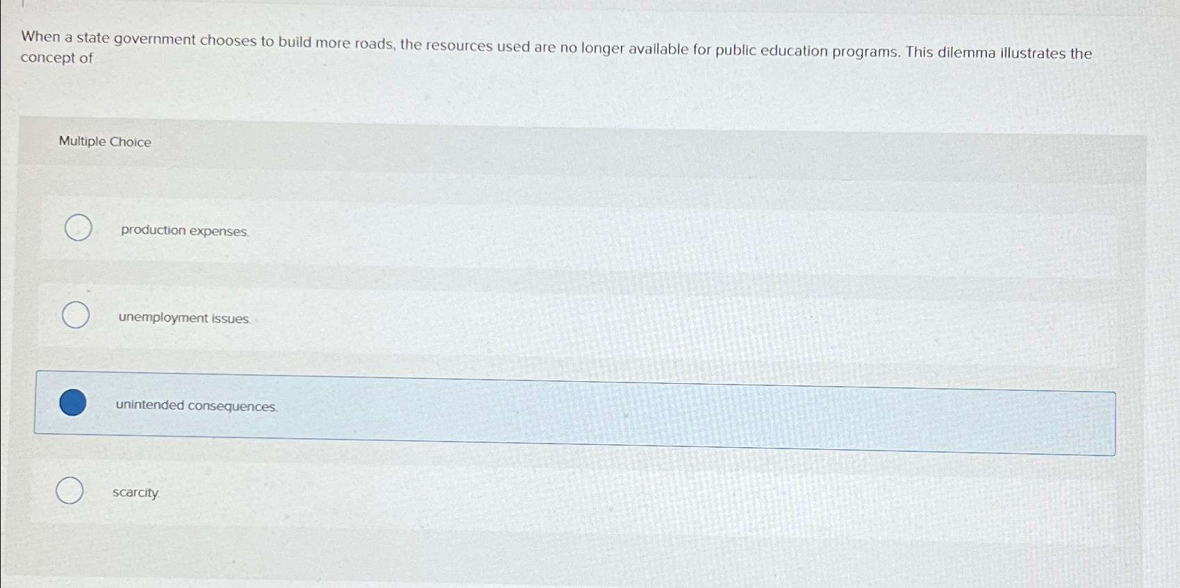 Solved When a state government chooses to build more roads, | Chegg.com