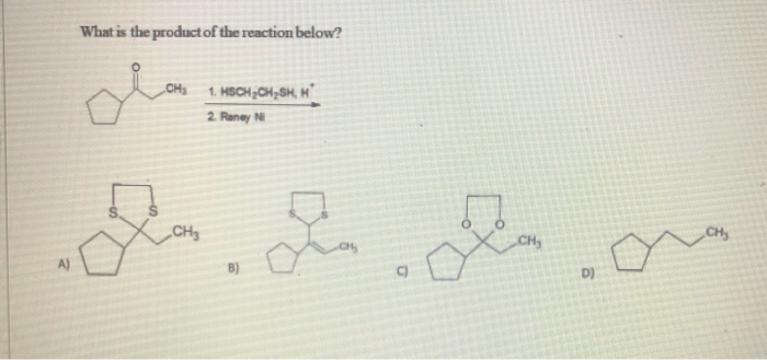 Solved What is the product of the reaction below? CH 1. HSCH | Chegg.com
