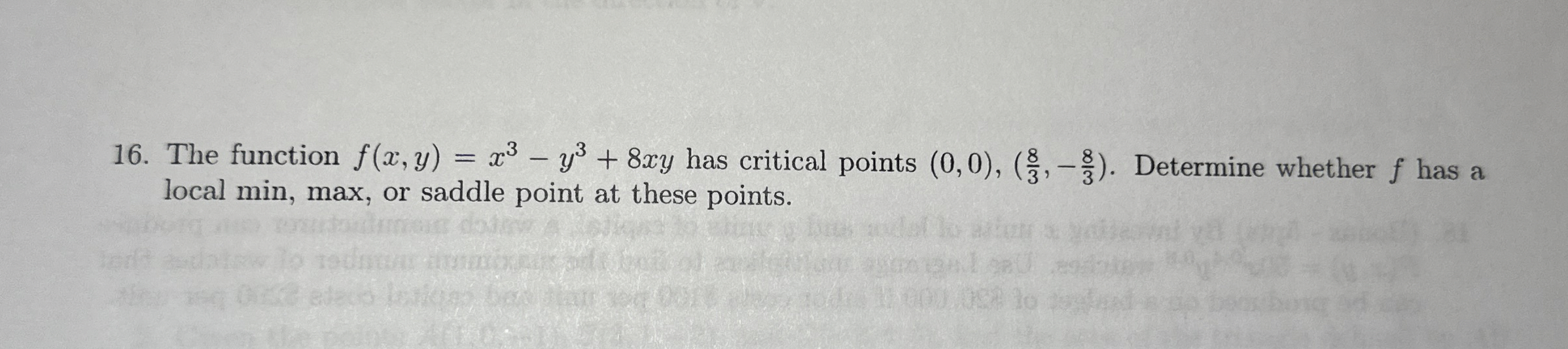 Solved The function f(x,y)=x3-y3+8xy ﻿has critical points | Chegg.com