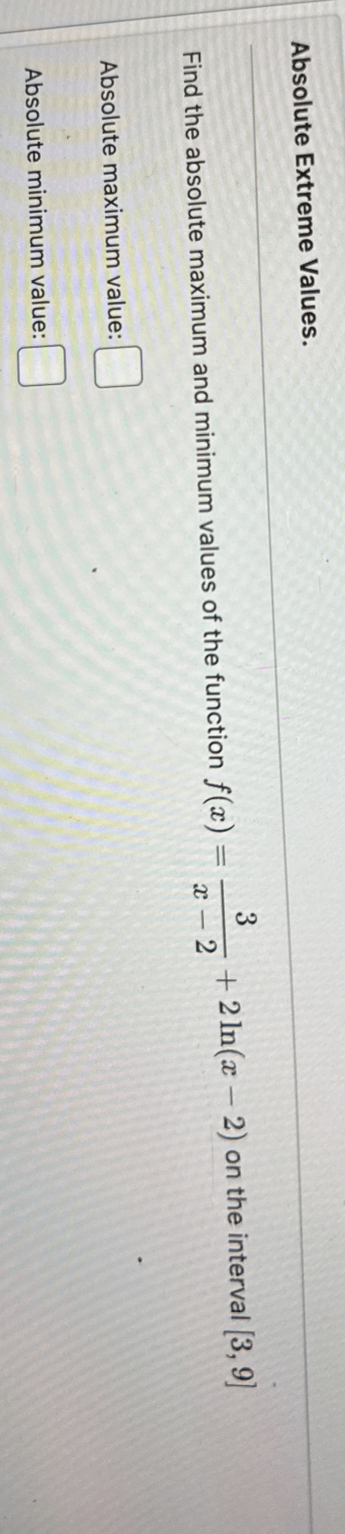 Solved by an EXPERT Absolute Extreme Values.Find the absolute maximum and | Chegg.com