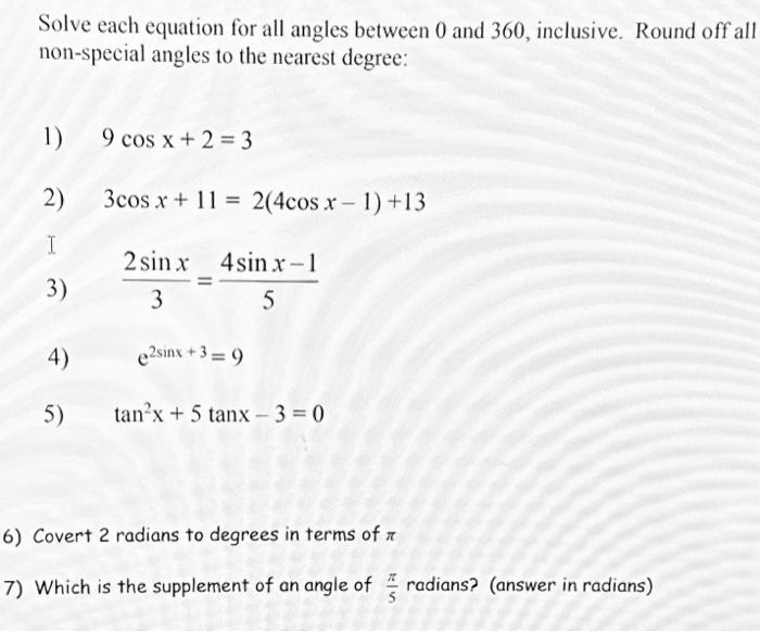 Solved Solve each equation for all angles between 0 and 360 | Chegg.com