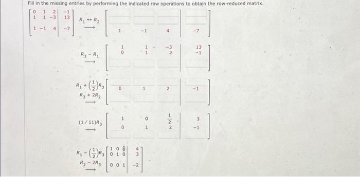 Solved 3R3−R1[1011−3213−1]R1+(21)R3R3+2R2[012−1] (1/11)R3[10 | Chegg.com