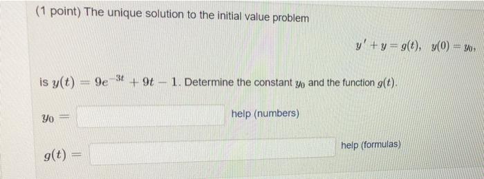Solved (1 point) The unique solution to the initial value | Chegg.com