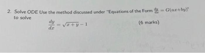 Solved 2. Solve ODE Use the method discussed under | Chegg.com
