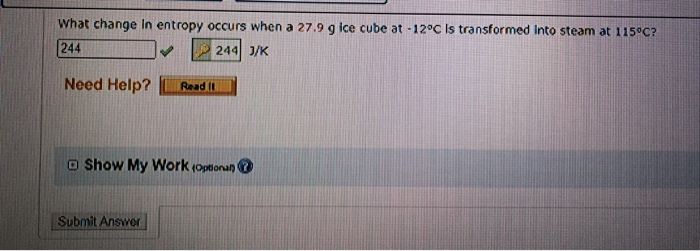 Solved What change in entropy occurs when a 27.9 g ice cube | Chegg.com