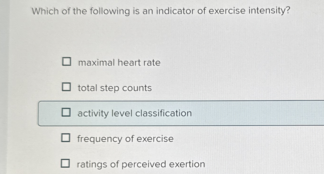 Solved Which of the following is an indicator of exercise | Chegg.com