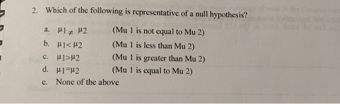 Solved 2. Which of the following is representative of a null | Chegg.com