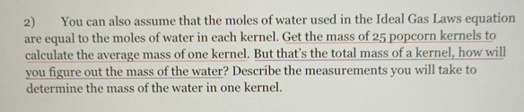 Solved You can also assume that the moles of water used in | Chegg.com