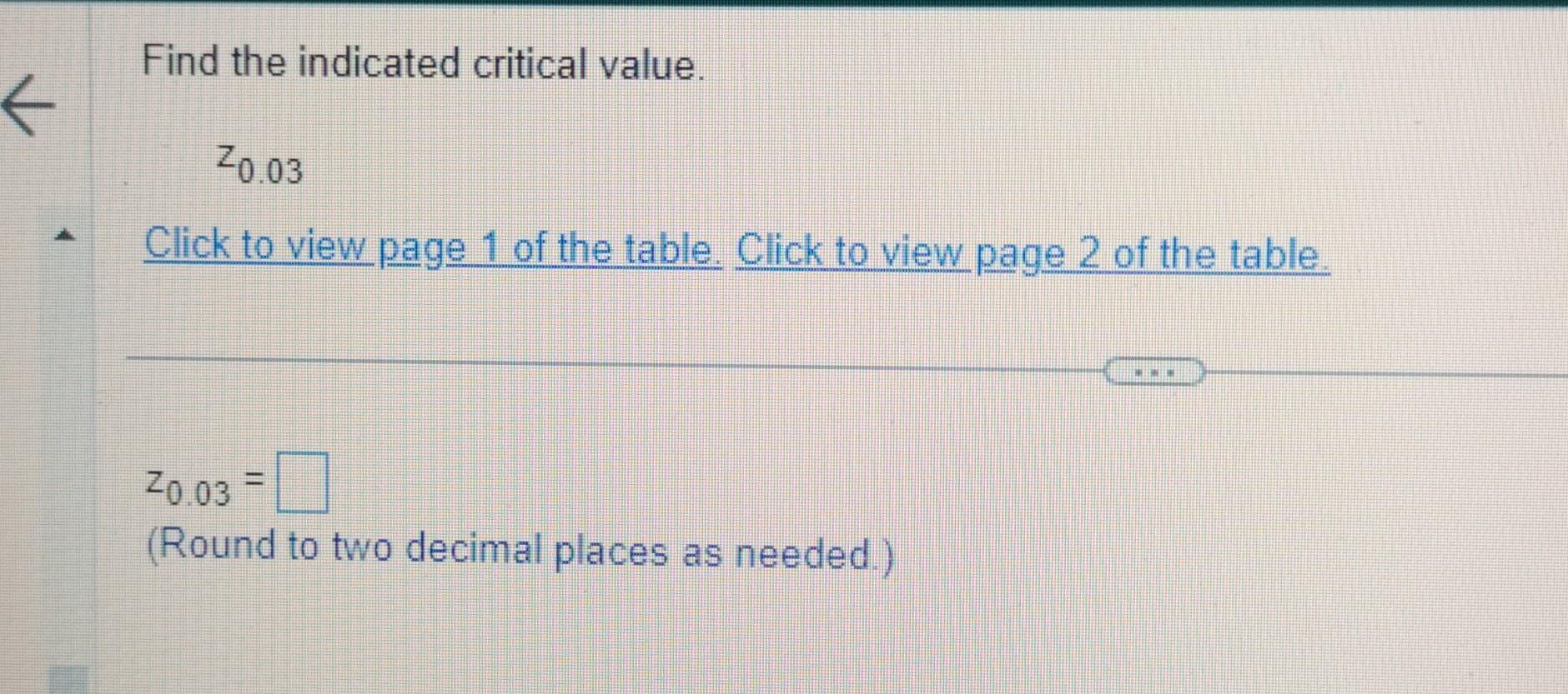 Find the indicated critical value. \\[ | Chegg.com