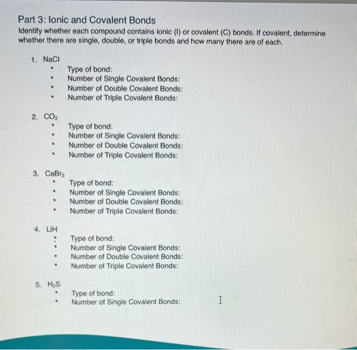 Solved Part 3: lonic and Covalent Bonds Identify whether | Chegg.com