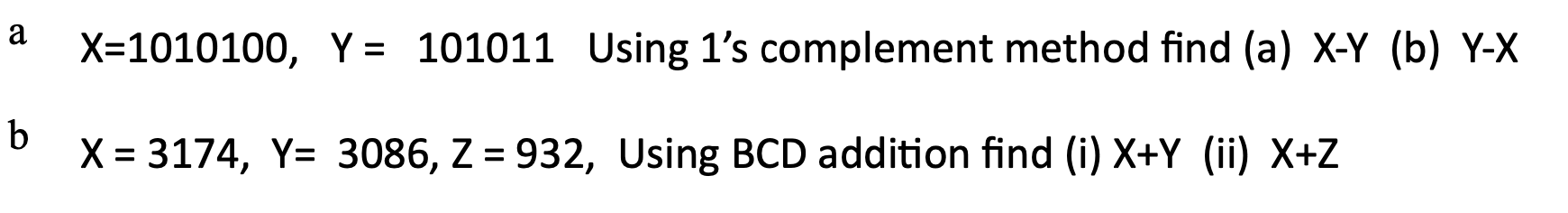 Solved A X1010100y101011 ﻿using 1s Complement Method 