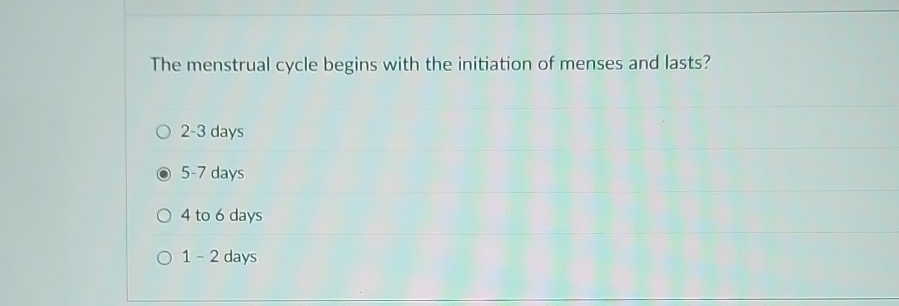 Solved The menstrual cycle begins with the initiation of | Chegg.com