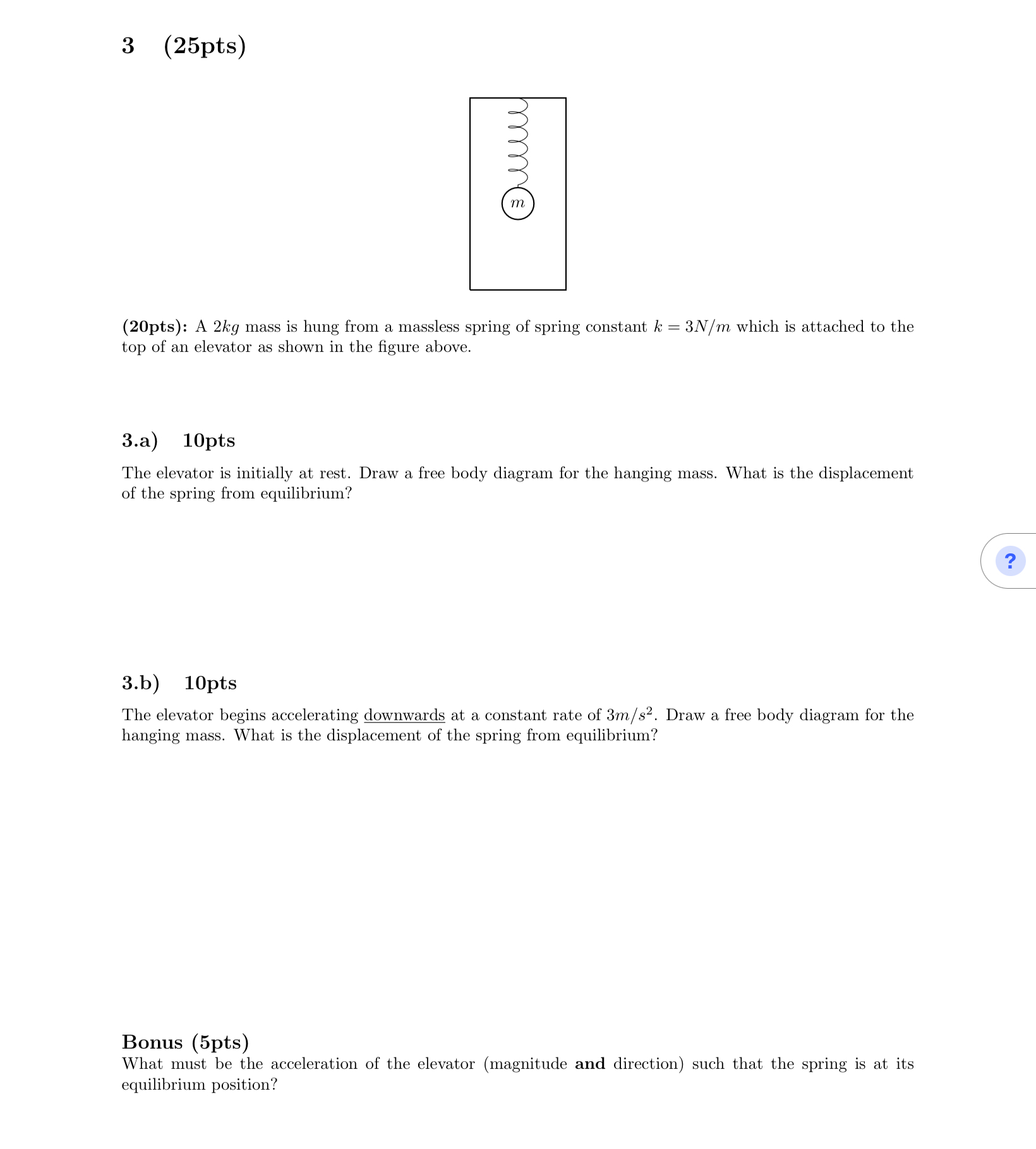 Solved pts)(20pts): A 2kg ﻿mass is hung from a massless | Chegg.com
