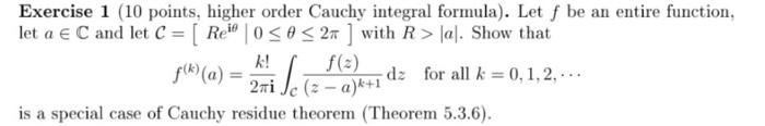 Solved Exercise 1 (10 points, higher order Cauchy integral | Chegg.com