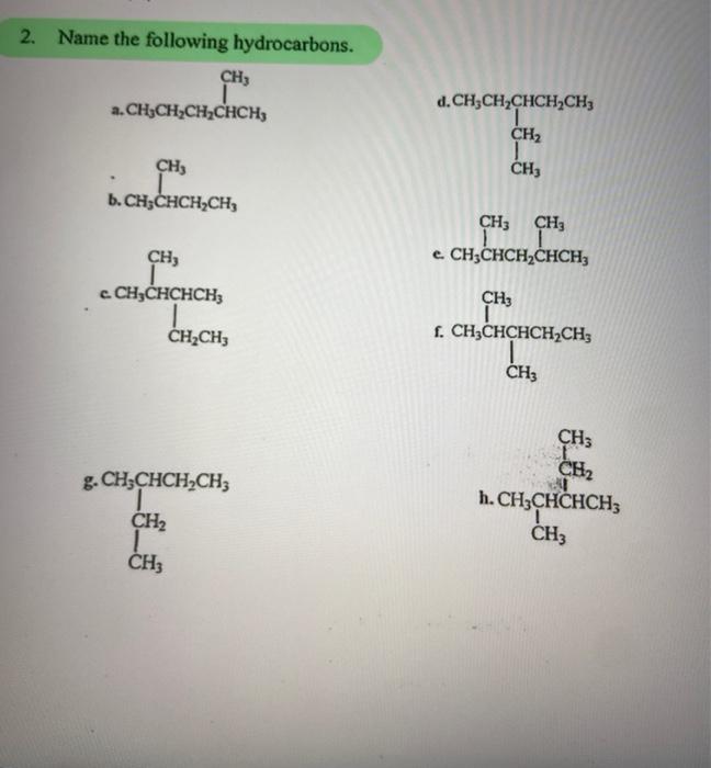 Solved 2. Name the following hydrocarbons. CHE | Chegg.com