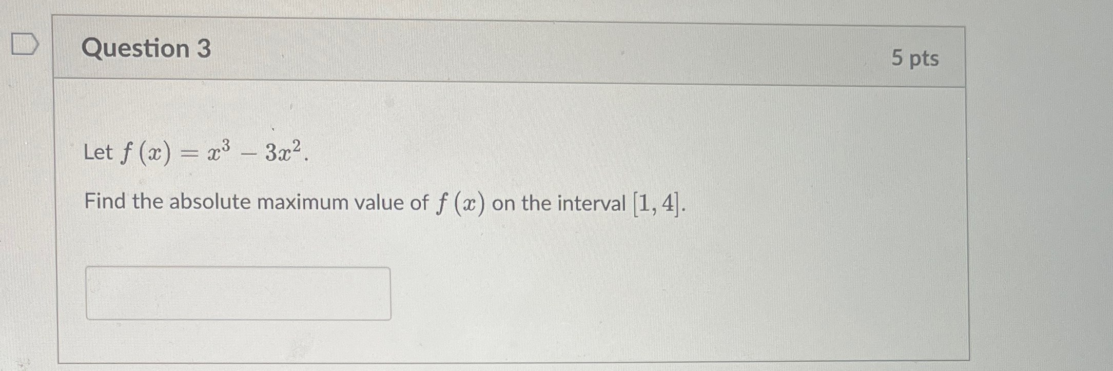 Solved Question 35 ﻿ptsLet f(x)=x3-3x2.Find the absolute | Chegg.com