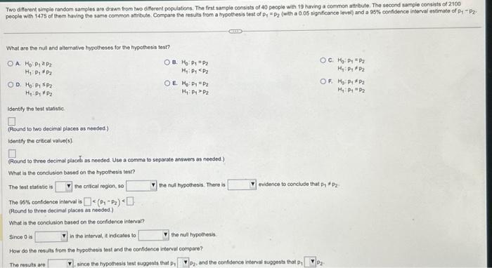 Solved Two different simple random samples are drawn from | Chegg.com