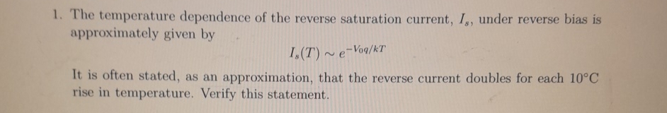 Solved The temperature dependence of the reverse saturation | Chegg.com