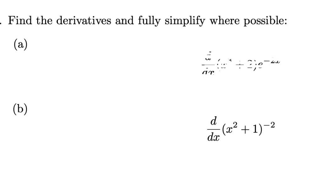 Solved Find the derivatives and fully simplify where | Chegg.com