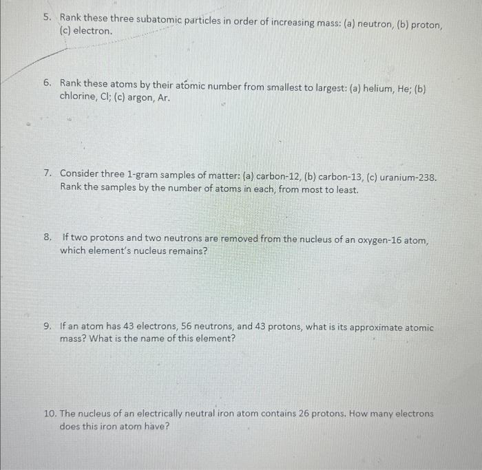 Solved 5. Rank these three subatomic particles in order of | Chegg.com