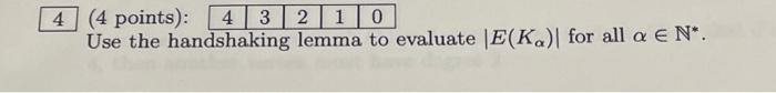 Solved (4 points): Use the handshaking lemma to evaluate | Chegg.com