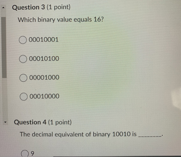 Solved Question 3 (1 point) Which binary value equals 16? | Chegg.com