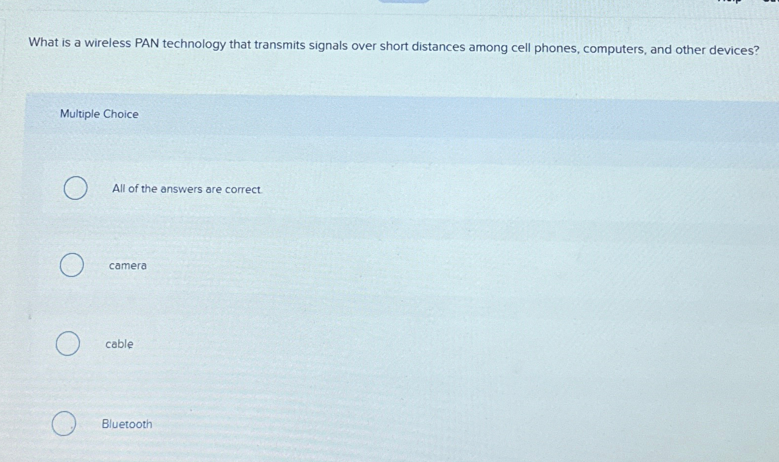 Solved What is a wireless PAN technology that transmits | Chegg.com