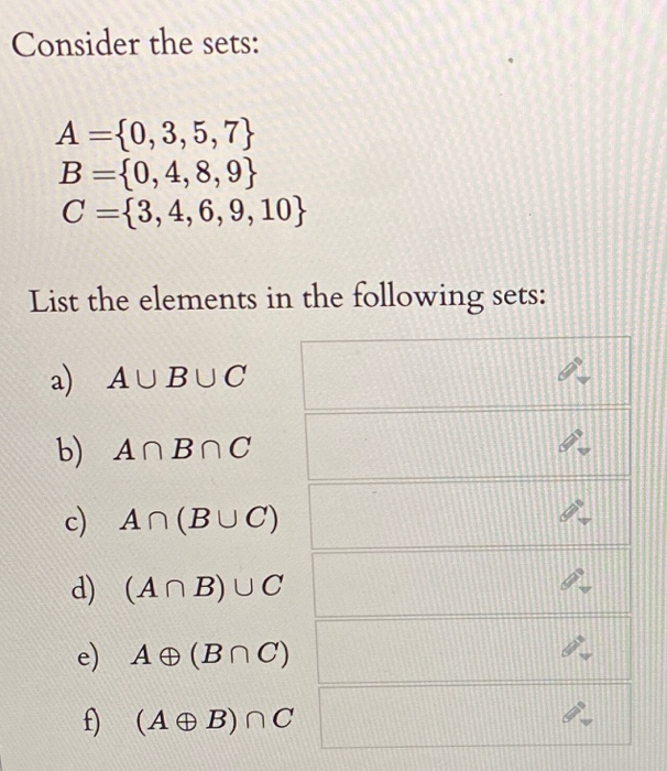 Solved Consider the sets: A ={0,3,5,7} B={0,4,8,9} C | Chegg.com